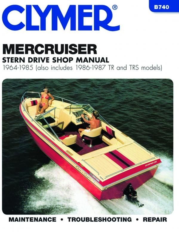 Mercruiser Stern Drives (1964-1985) With TR & TRS (1986-1987) Service ...