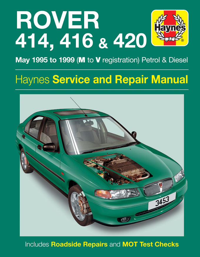 Rover 414, 416 & 420 Petrol & Diesel (May 95 - 99) Haynes Repair Manua ...