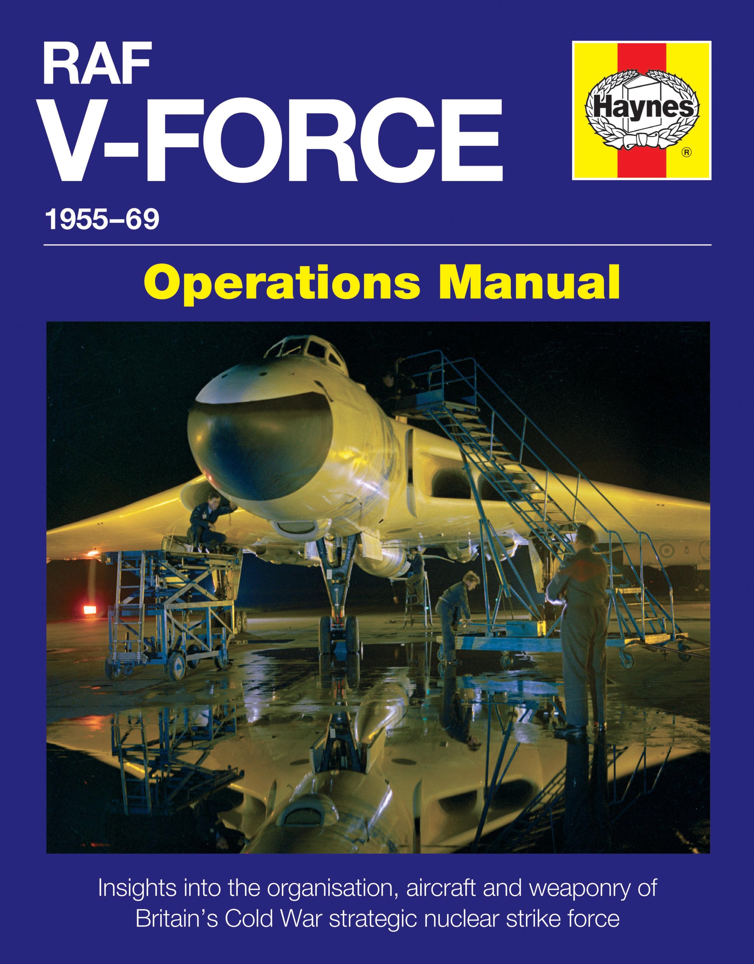 RAF V-Force Operations Manual – Haynes Manuals