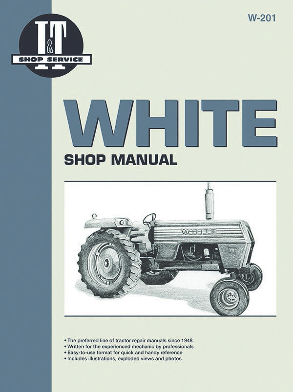 White 2-70 Gasoline & 2-30 to 2-155 Diesel Tractor Service Repair Manu ...